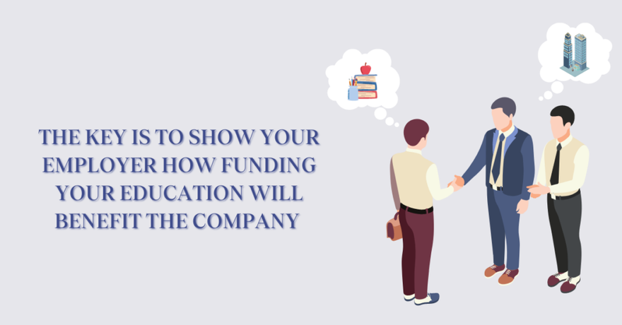 How To Ask Your Boss To Pay For Your Further Education